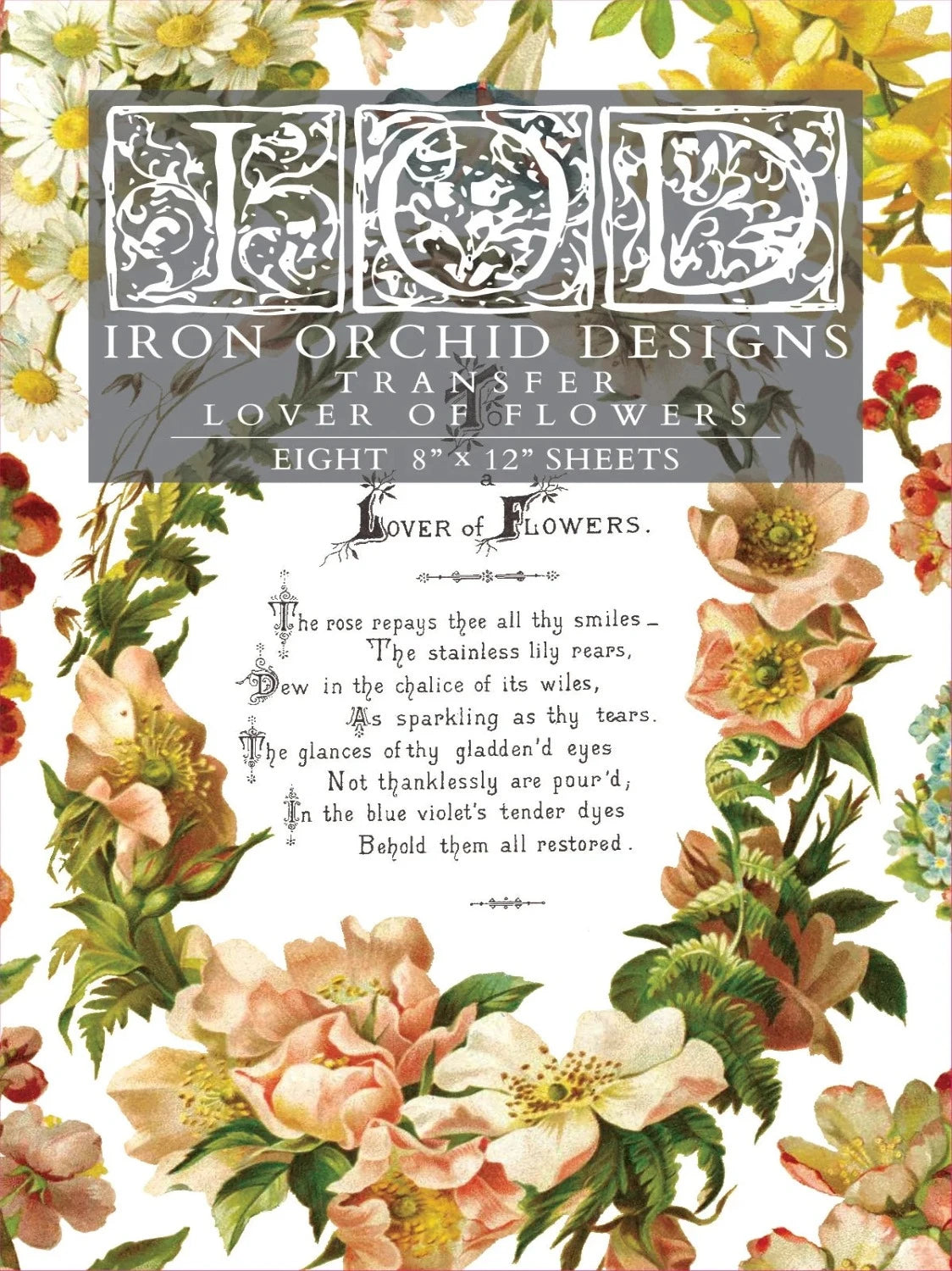IOD Lover of Flowers Decor Transfer - Iron Orchid Designs – Stockton Farm